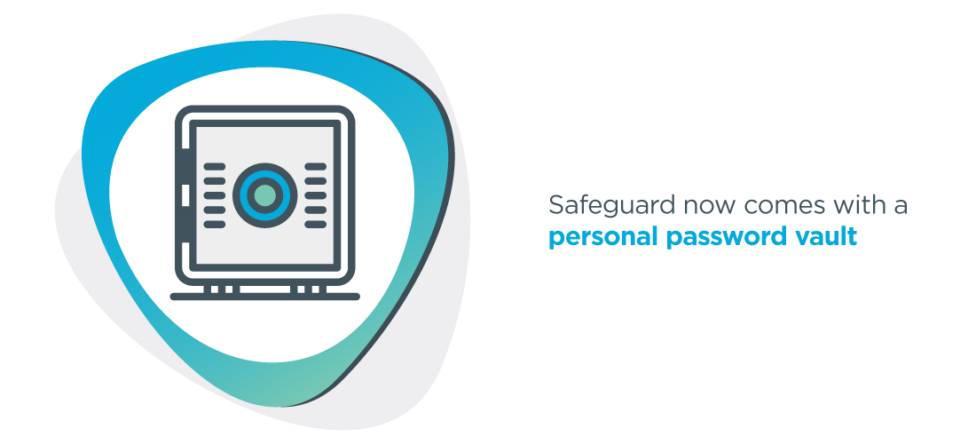 Safeguard now comes with a personal password vault - Privileged Access ... Safeguard now comes with a personal password vault - Privileged Access ...